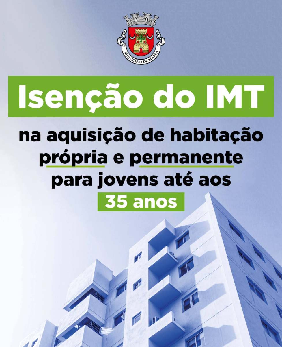 Mafra aprova isenção do IMT na aquisição de habitação própria e ...